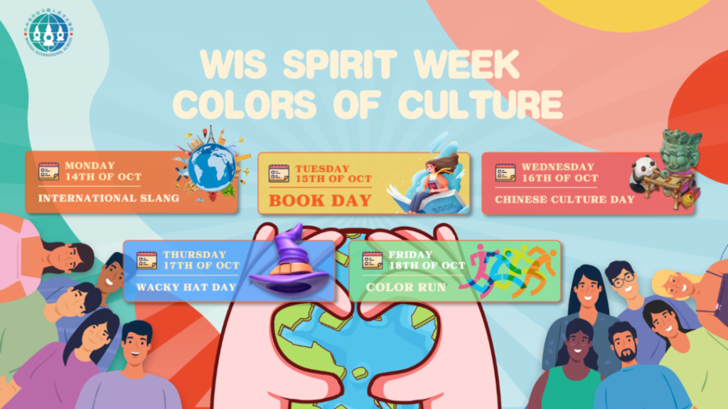 WIS Spirit Week: Colors of Culture ~ Wahaha International School